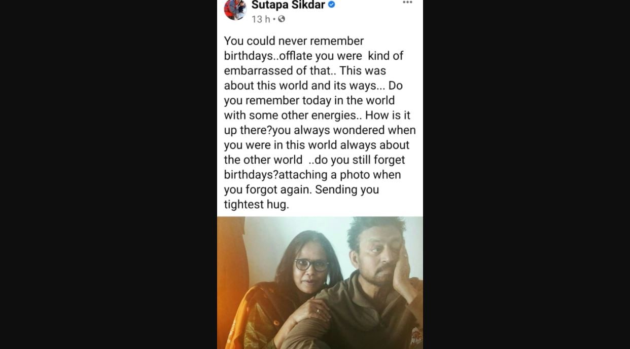 Sutapa Sikdar remembers Irrfan Khan on her birthday: 'You could never ...