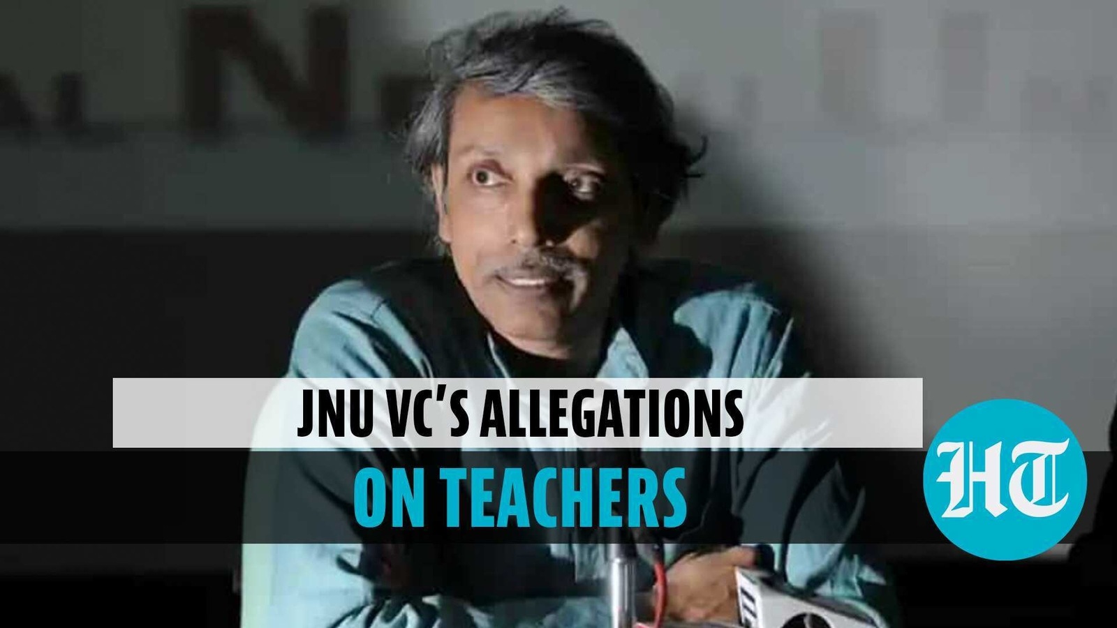 JNU admission: VC hits out at faculty, backs NTA’s involvement in ...
