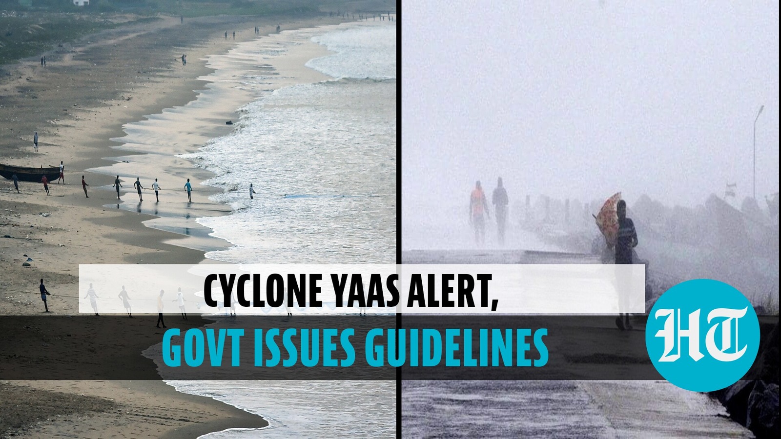 Cyclone Yaas: Modi govt issues guidelines for Bengal, Odisha & other ...