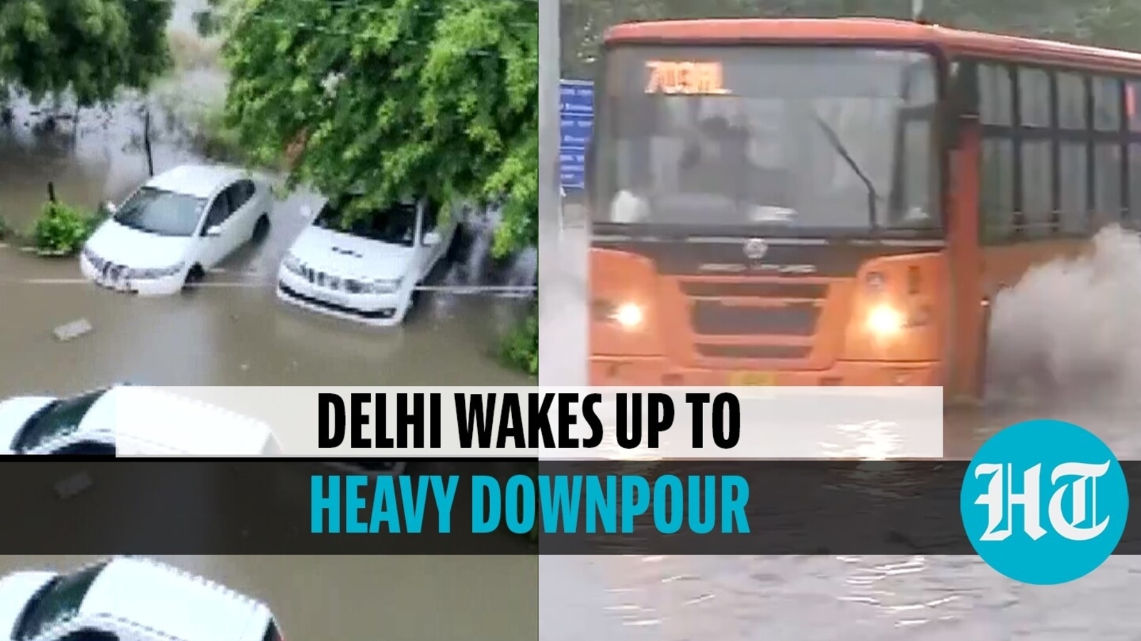 Watch: Incessant rain lashes Delhi and NCR; severe waterlogging in several areas | Hindustan Times