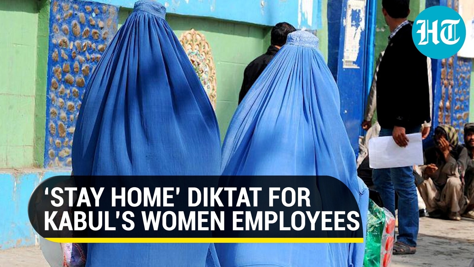 Taliban say no work for women if men can do their work in Kabul ...