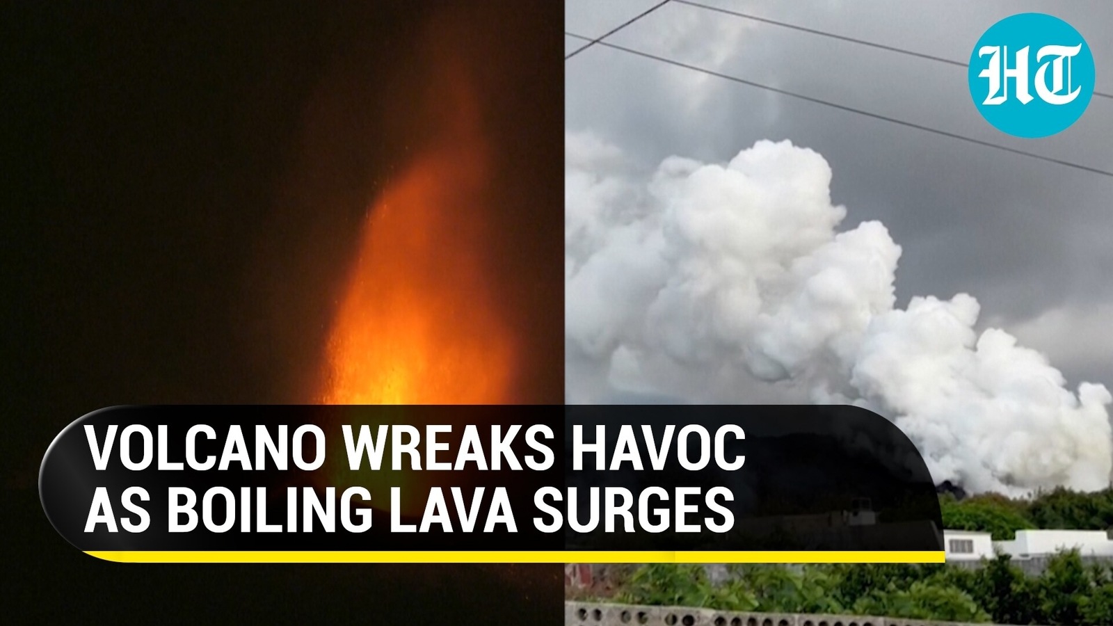 Watch: Thousands flee as Volcanic eruption leaves trail of destruction ...