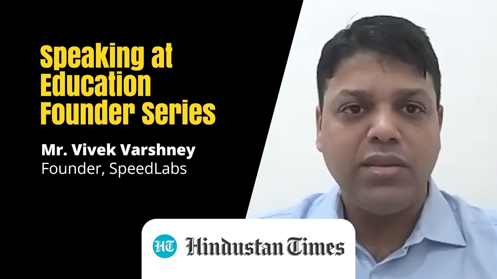 Education Founder Series : Mr. Vivek Varshney, Founder, Speedlabs | Hindustan Times
