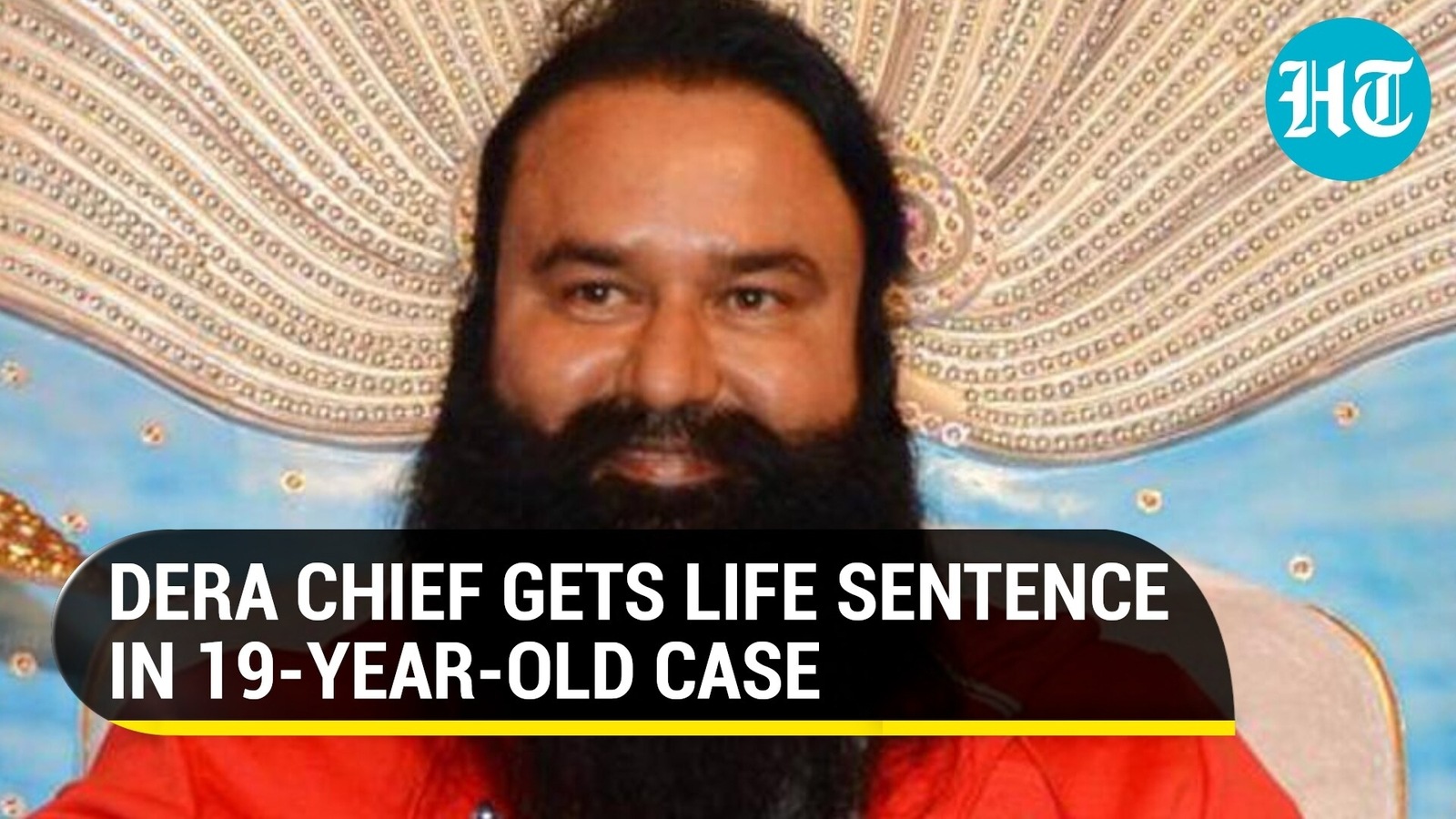 Dera chief Ram Rahim, 4 others get life sentence in 2002 murder case ...