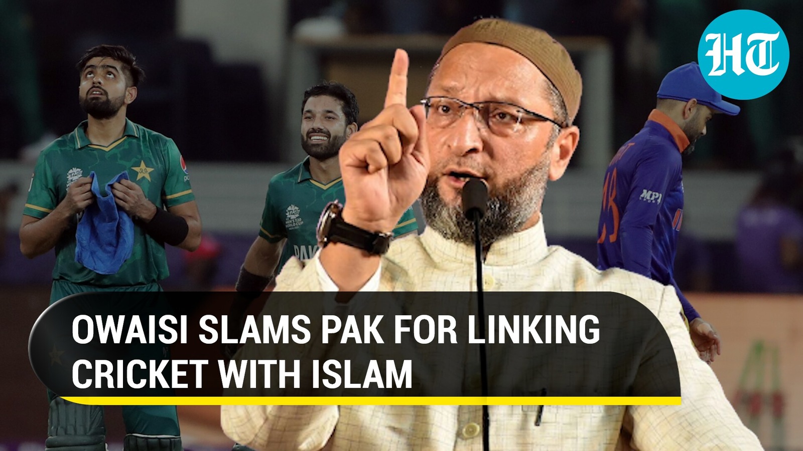 Owaisi slams Pakistan Minister for remark on T-20 win against India ...