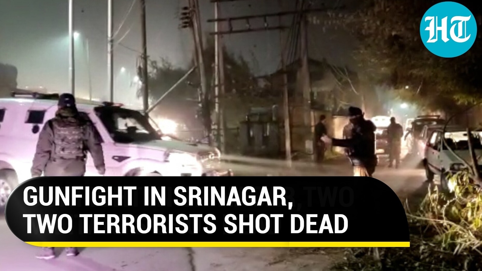 Watch: 2 terrorists killed in Srinagar encounter amid heightened ...