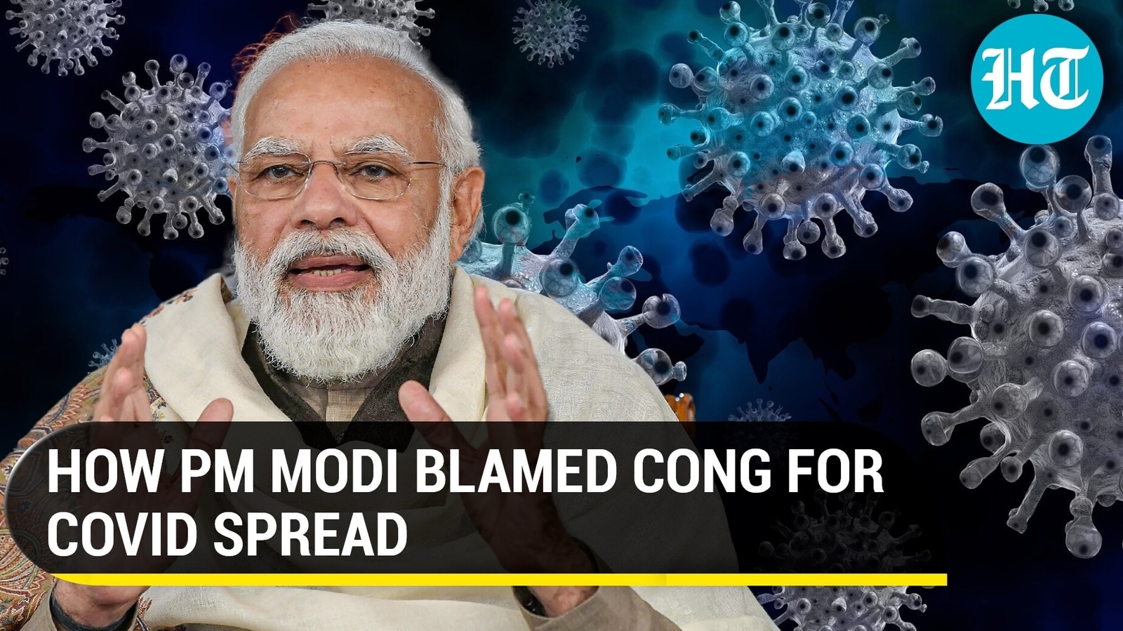 'Major crime': PM Modi blasts Cong; blames it for covid spread during ...