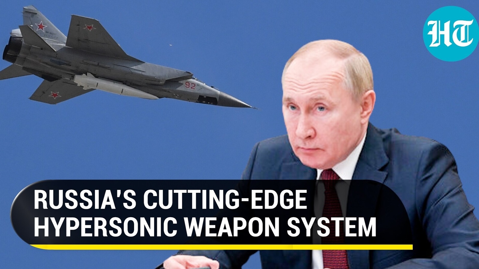 Putin's 'Ideal Weapon': The Kinzhal hypersonic system | Hindustan Times