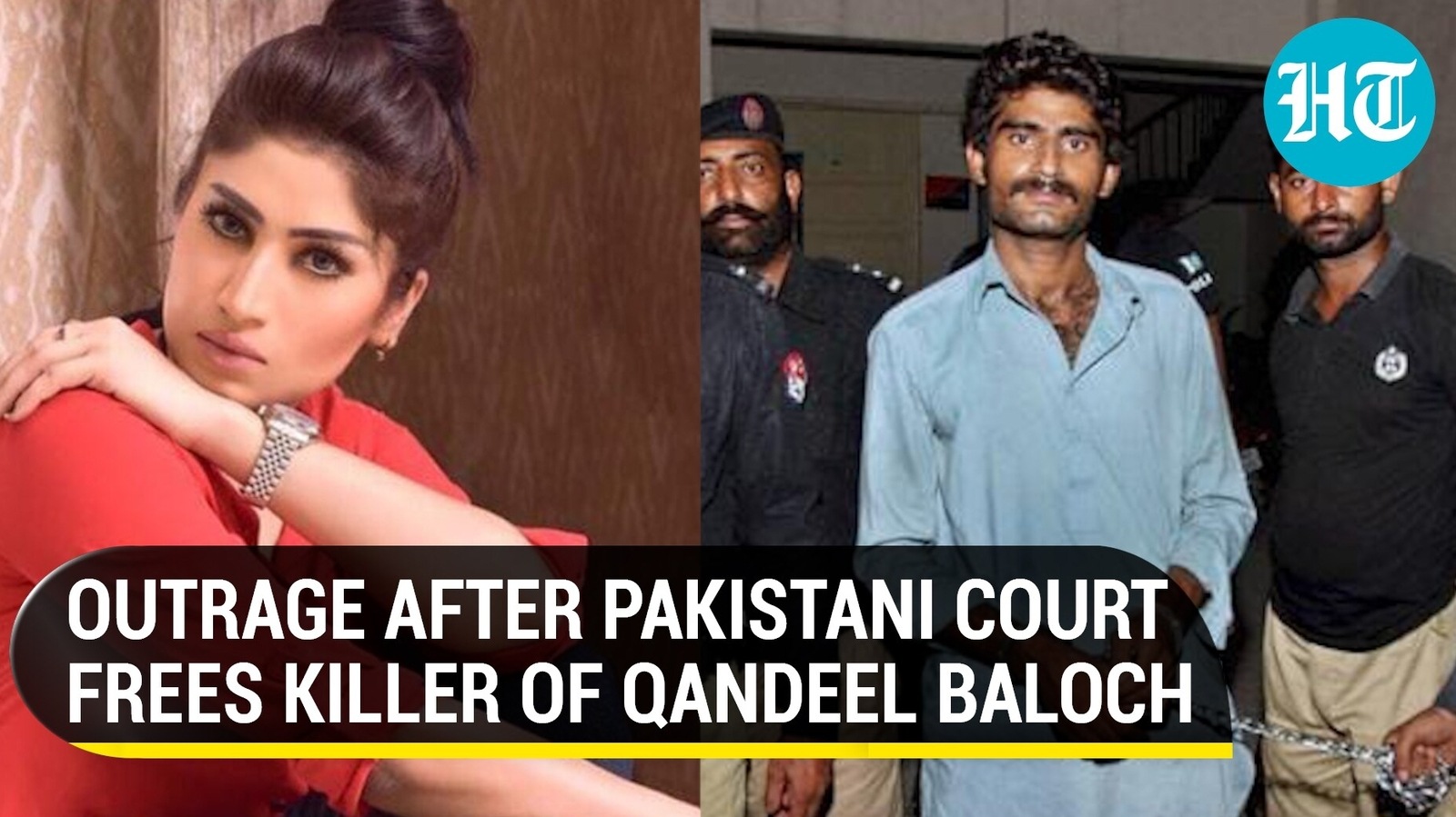 Why Qandeel Baloch's brother was freed by Pak court for honour killing ...
