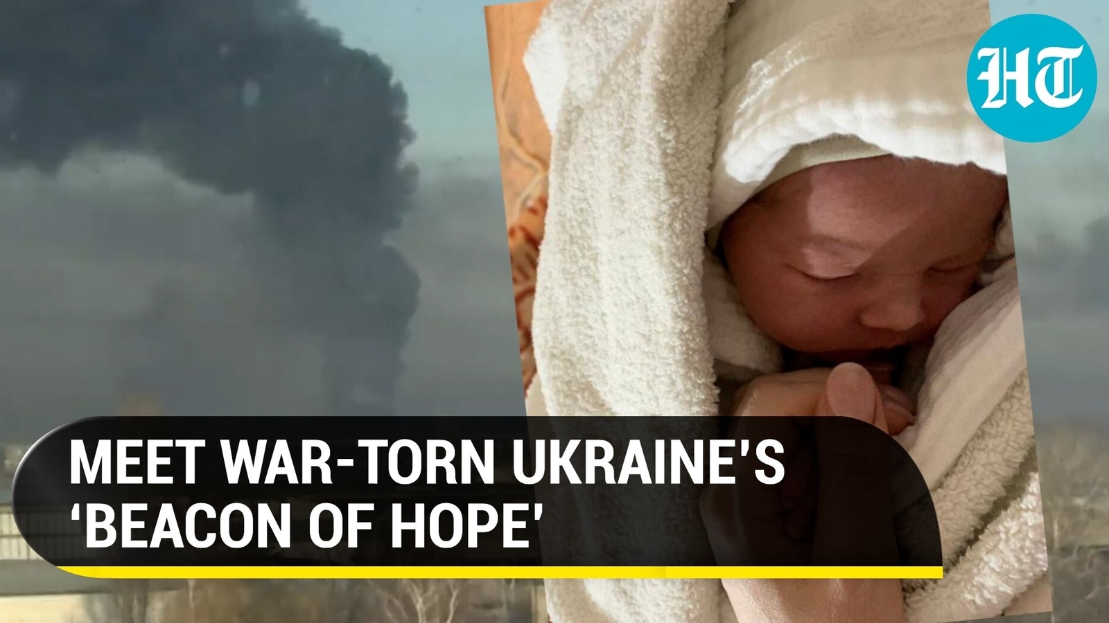 Ukraine War: How baby Mia became 'beacon of hope' amid Russian bombing ...