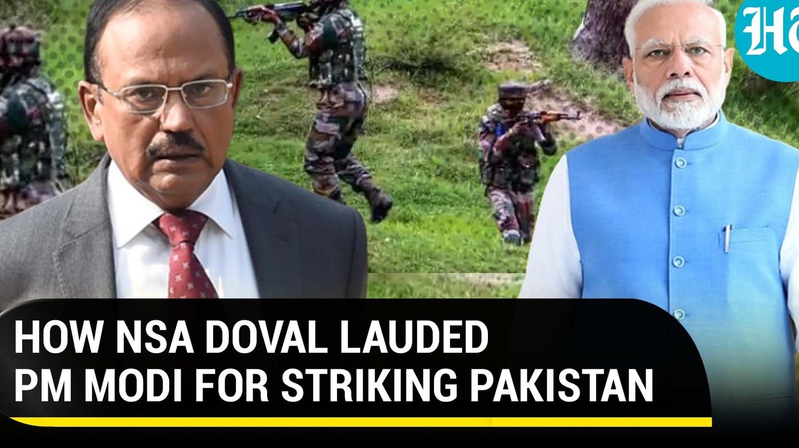 What was PM Modi's response after Uri & Pulwama attacks? Ajit Doval ...