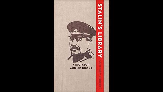 Review: Stalin’s Library: A Dictator and his Books by Geoffrey Roberts ...