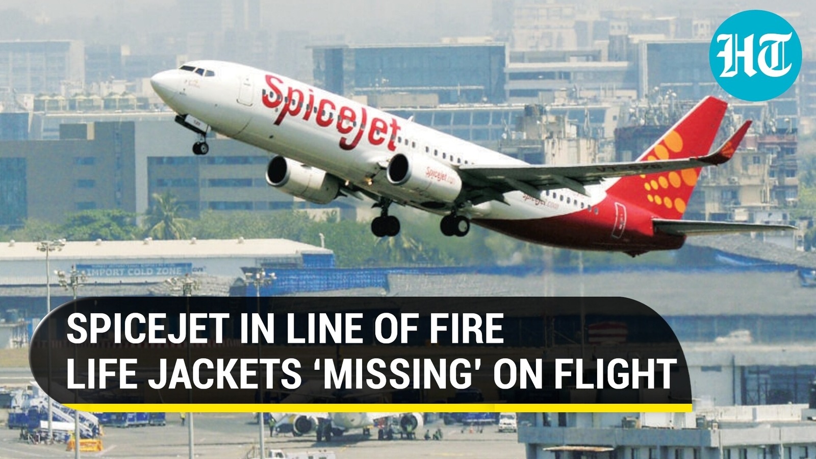 DGCA finds life jackets ‘missing’ in Mumbai-Srinagar Spicejet flight ...