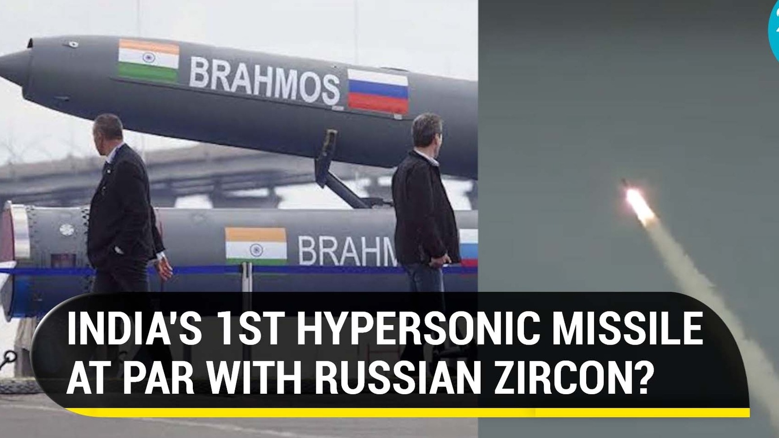 BrahMos-II, India's 1st Hypersonic missile, to match Russia's Zircon ...