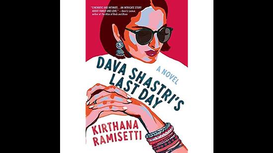 Review: Dava Shastri’s Last Day by Kirthana Ramisetti - Hindustan Times