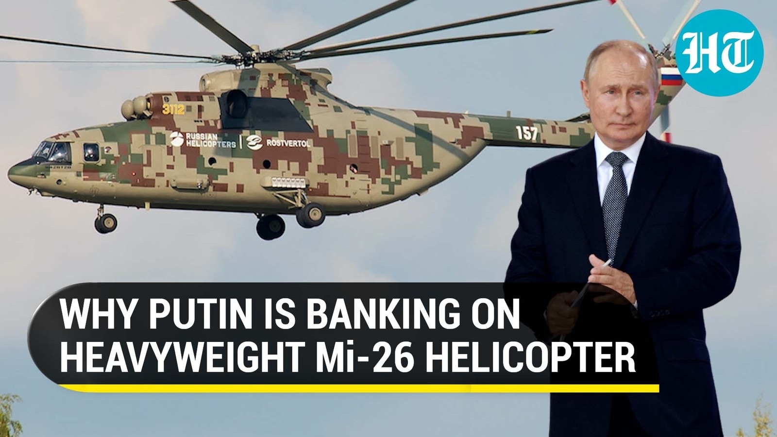 Putin swearing by the legendary Mi-26, the most weight-lifting ...