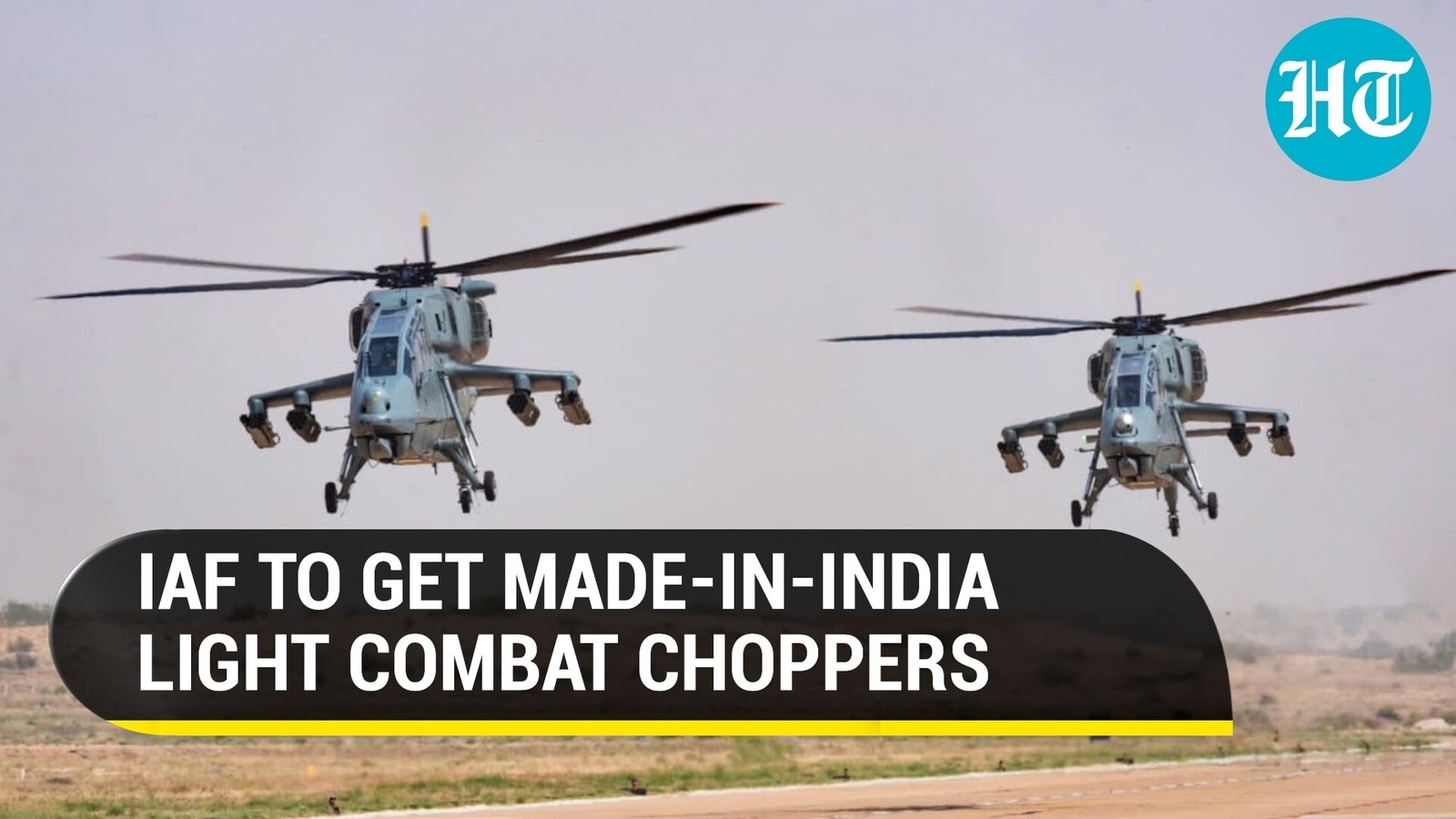 IAF set to formally induct lethal Made-in-India Light Combat Helicopter ...