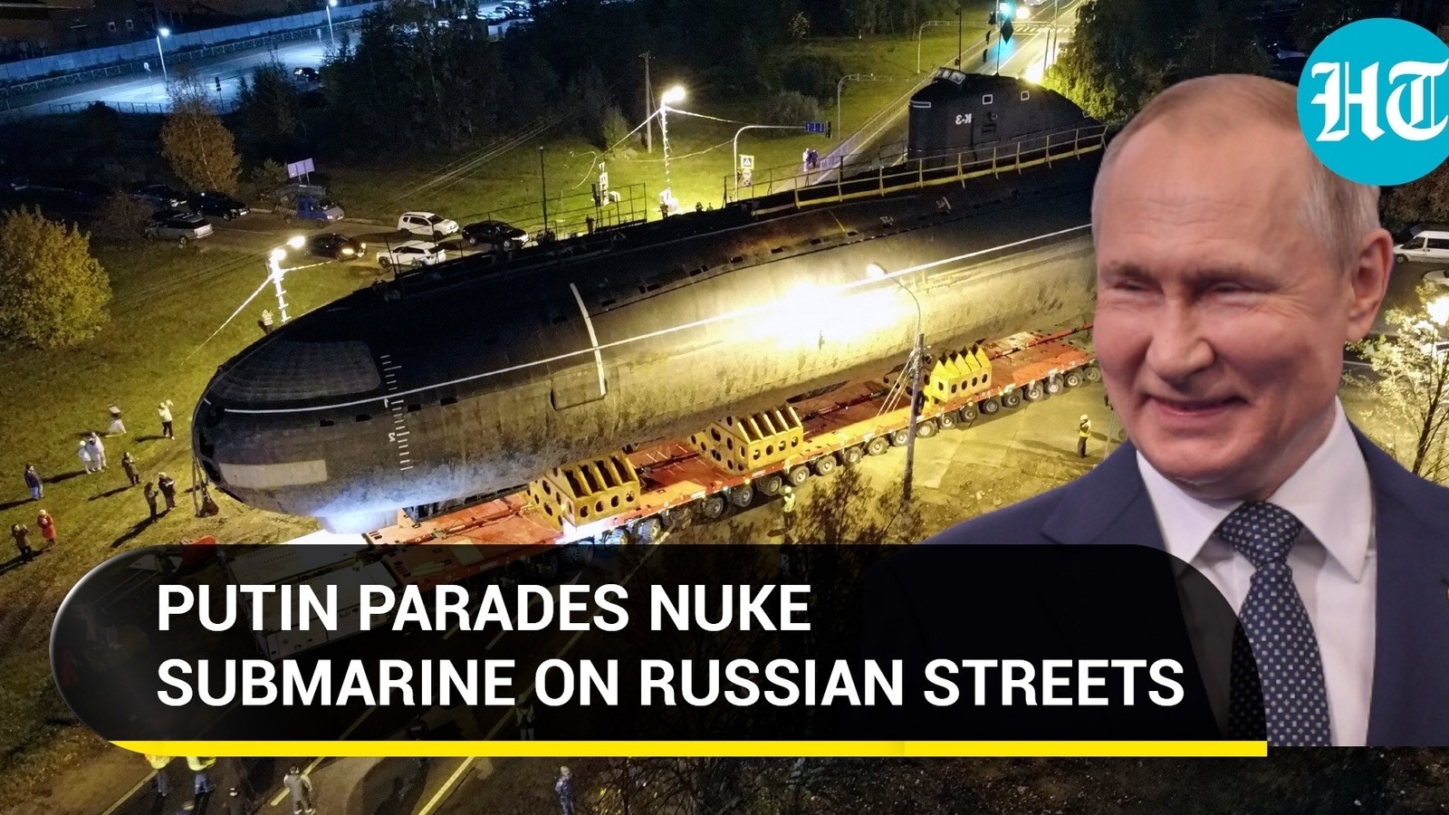Putin dials up nuclear threat? Parades 3,000 tonne nuke submarine ‘The ...