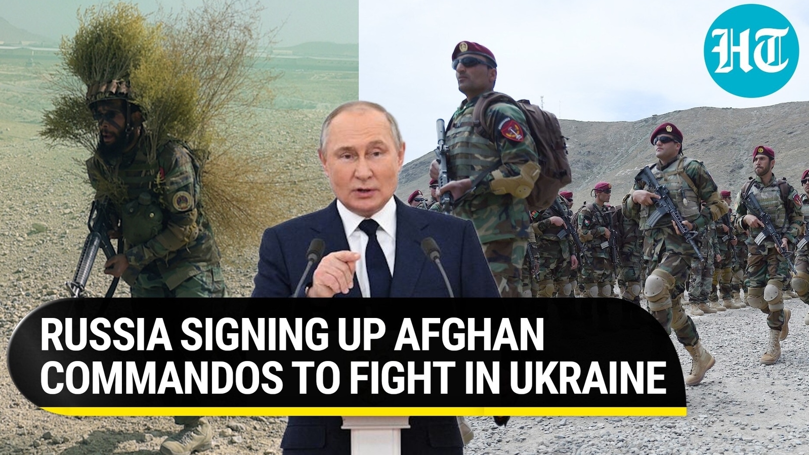 Putin recruiting Afghan commandos trained by U.S & UK | Details ... Putin recruiting Afghan commandos trained by U.S & UK | Details ...