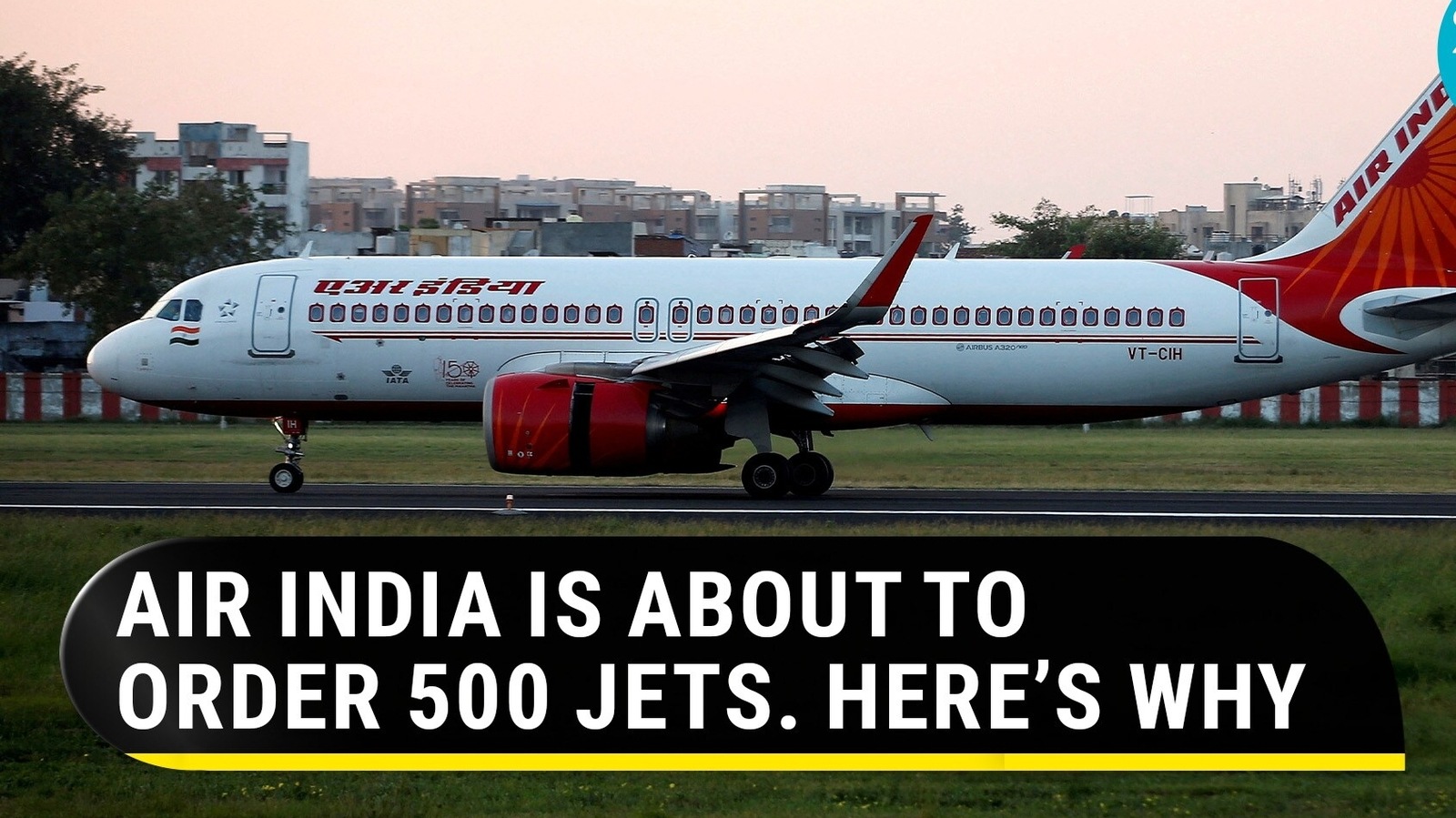 Tata-owned Air India close to order 500 jets; Here’s why the deal is ...