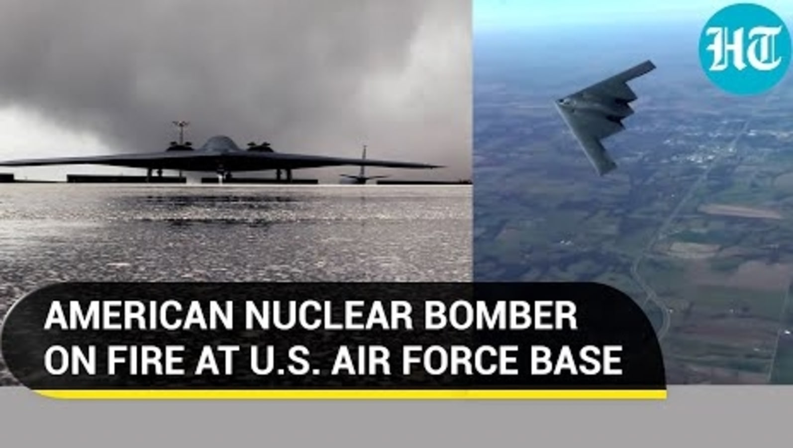 U.S Nuclear Bomber in flames at Missouri Base; B-2 Spirit damaged ...