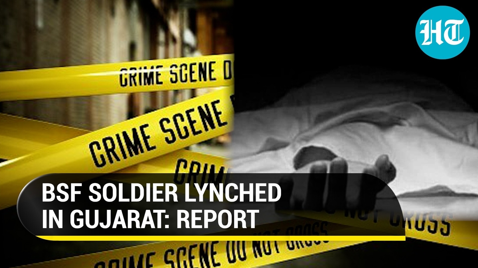 Gujarat Shocker: BSF Jawan lynched after fight over daughter's 'obscene' video | Hindustan Times