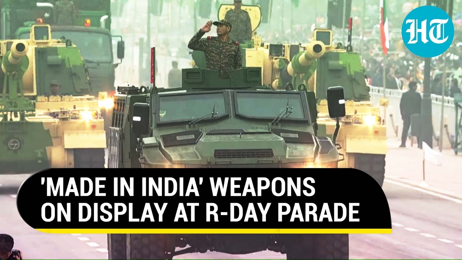 World in awe as India showcases indigenous weapon systems on Republic ...