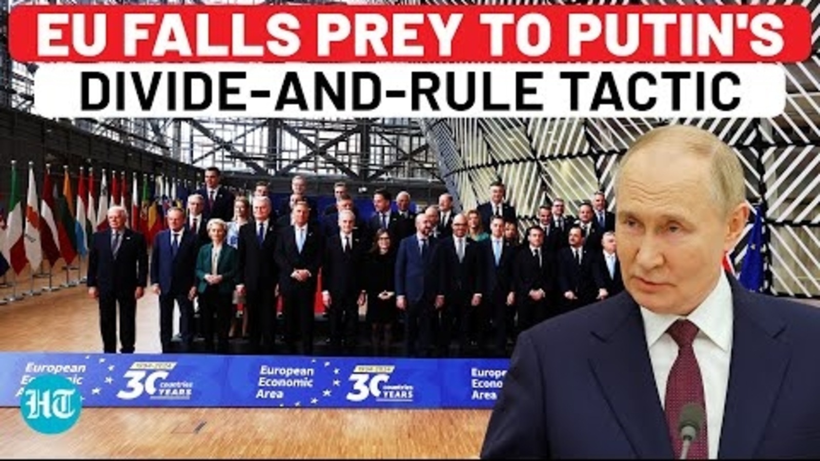 Putin's Divide & Rule Attack Succeeds Against EU? After Anger, Voices ...