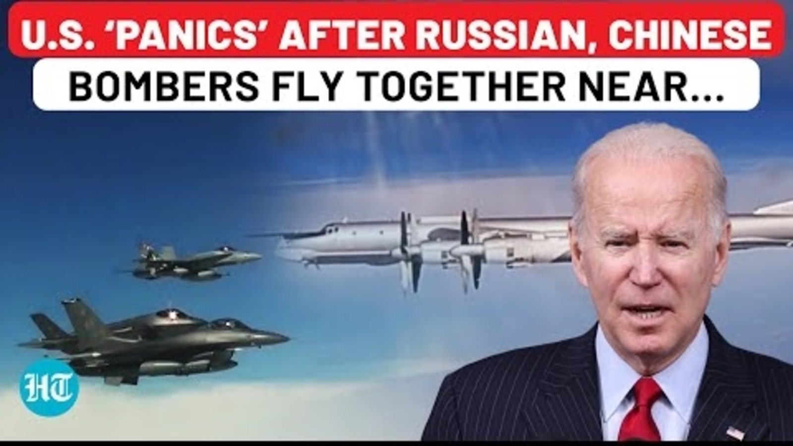 Xi, Putin Planning Something Big? Russian, Chinese Bombers Fly Together Near Alaska; U.S. Panics ...