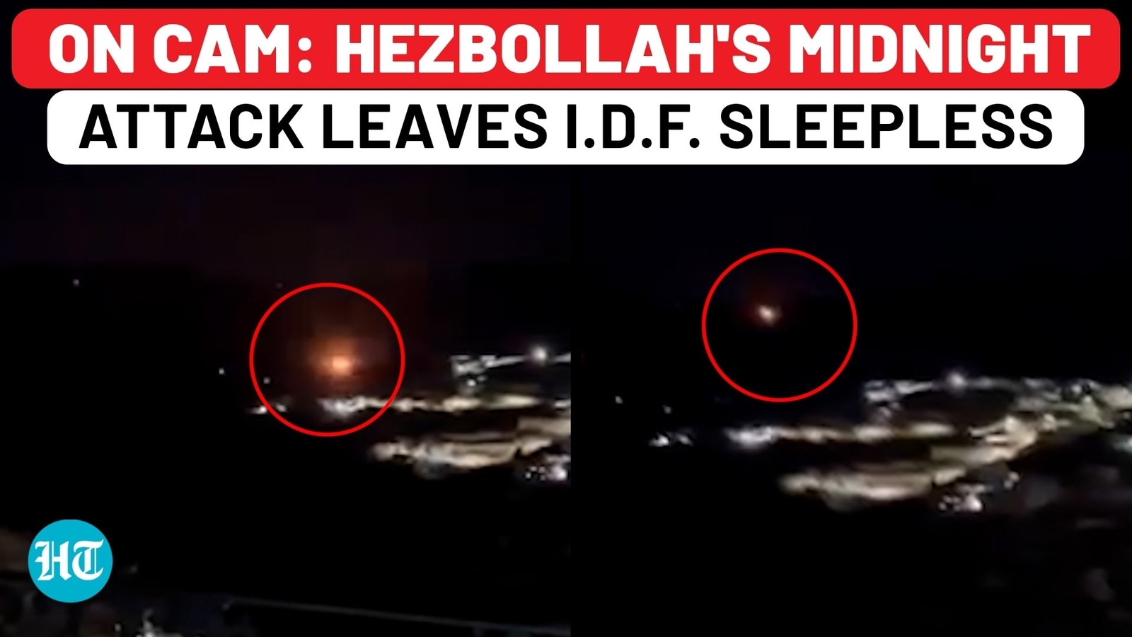 Hezbollah's 25-Rocket Midnight Attack; 3rd IDF Base Bombed: Leaving ...