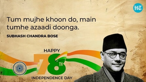 Independence Day 2024: Iconic slogans and inspiring quotes by freedom ...