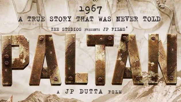 JP Dutta’s Paltan first poster out, film to release on September 7 ...