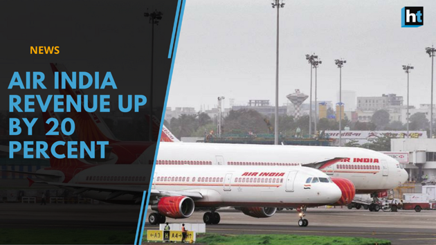 Air India records 20% increase in revenue | Hindustan Times