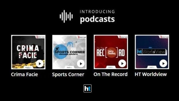 HT Media launches HT Smartcast: Listen to our podcasts across all ...