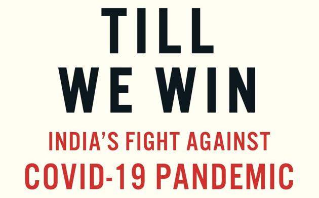 ‘Till We Win’: Book on Covid-19 by AIIMS Director to hit stands this ...