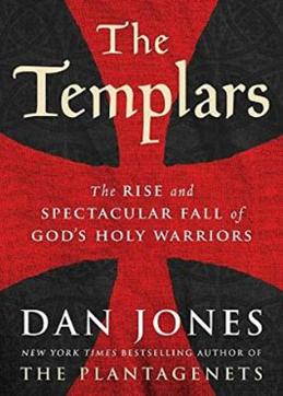 Book Review: Your guide to the complete history of the Knights Templar ...