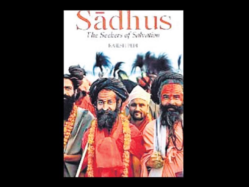 Review: Sadhus: The Seekers of Salvation | Hindustan Times