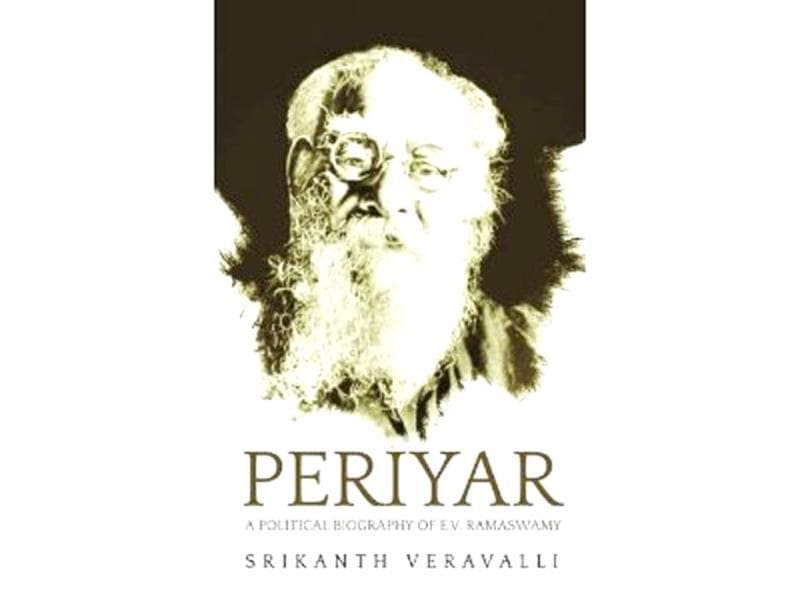 Book review: Periyar A Political Biography is a good read - Hindustan Times
