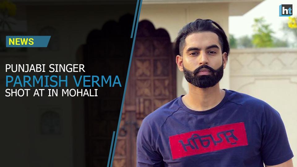 Punjabi Singer Parmish Verma shot at in Mohali, gangster Dilpreet Singh ...
