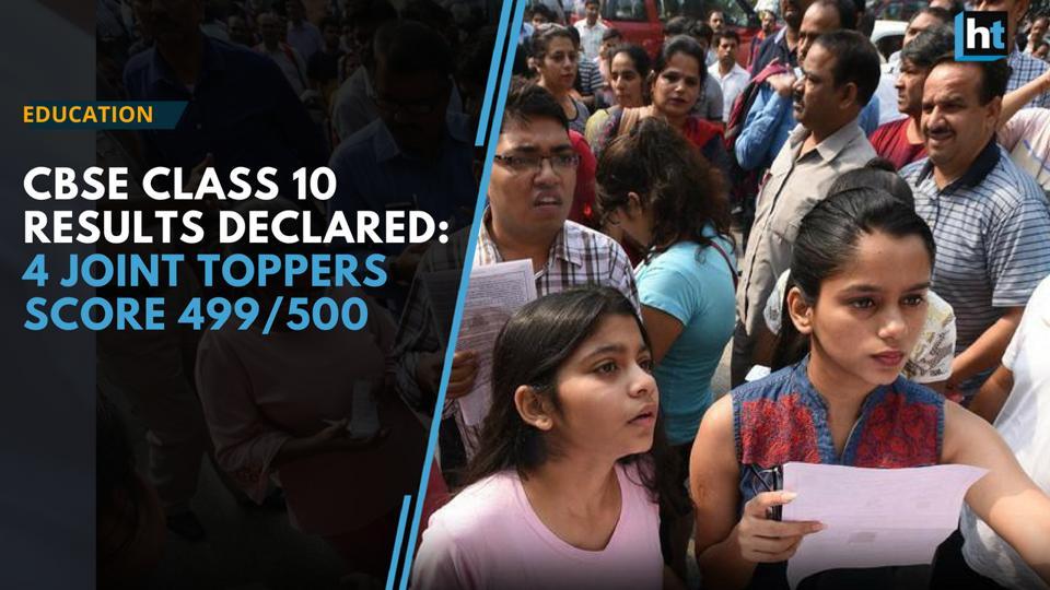 Watch video: CBSE Class 10 result declared, four joint toppers score ...