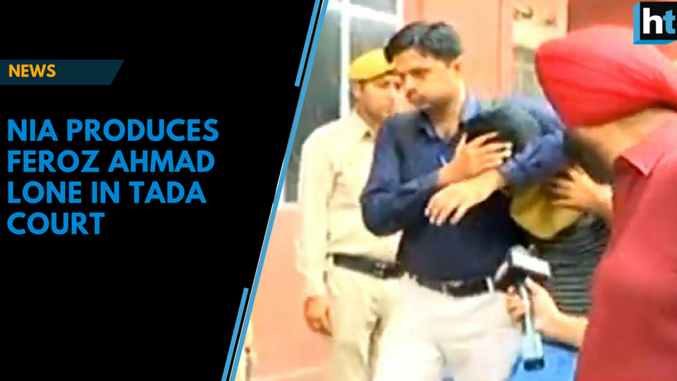 NIA produces Feroz Ahmad Lone in TADA court | Hindustan Times