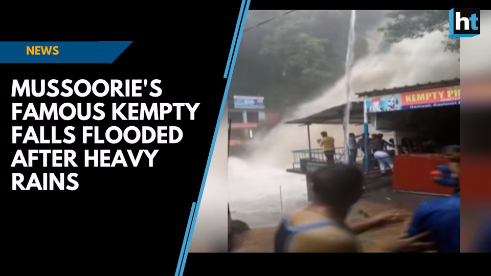 Watch: Mussoorie’s famous Kempty Falls flooded after heavy rains ...