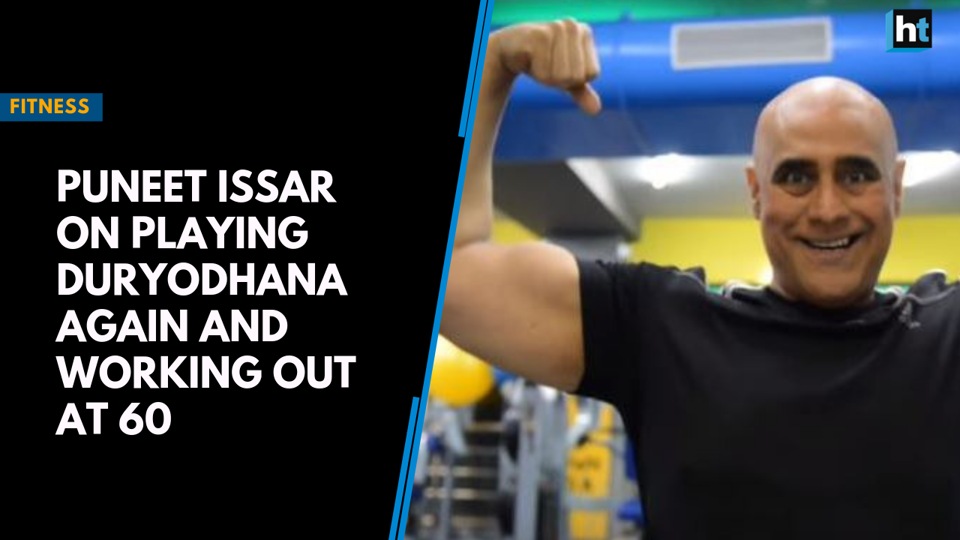 Puneet Issar on playing Duryodhana again and working out at 60 ...