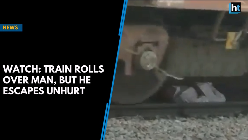 Watch: Train rolls over man, but he escapes unhurt | Hindustan Times
