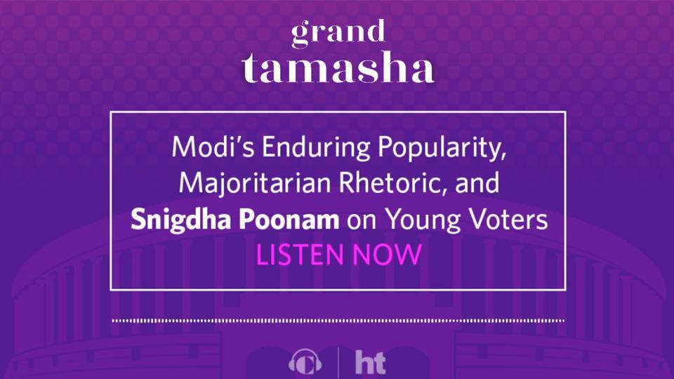 Podcast: Modi’s enduring popularity; and HT’s Snigdha Poonam on young ...