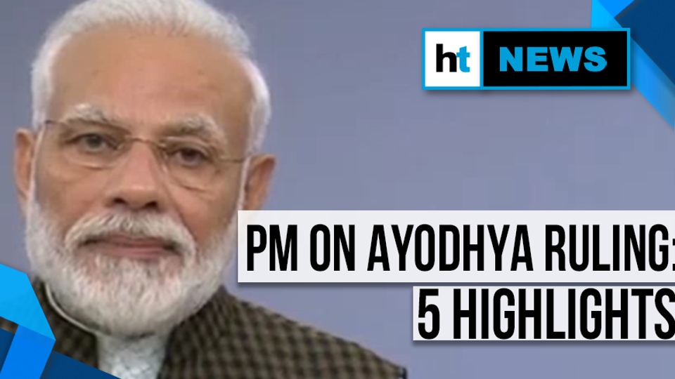 5 key highlights from PM Modi’s address to nation on Ayodhya verdict ...