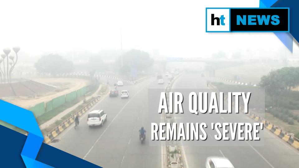 Smog continues to envelop Delhi-NCR, air quality remains ‘severe ...