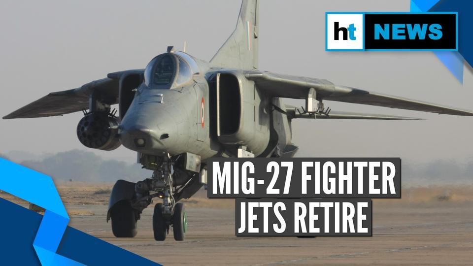 Watch: IAF bids farewell to MiG-27 with water salute at Jodhpur airbase ...