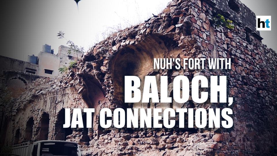 A fort in Haryana’s Nuh with Baloch, Jat connections | I Love Gurugram ...