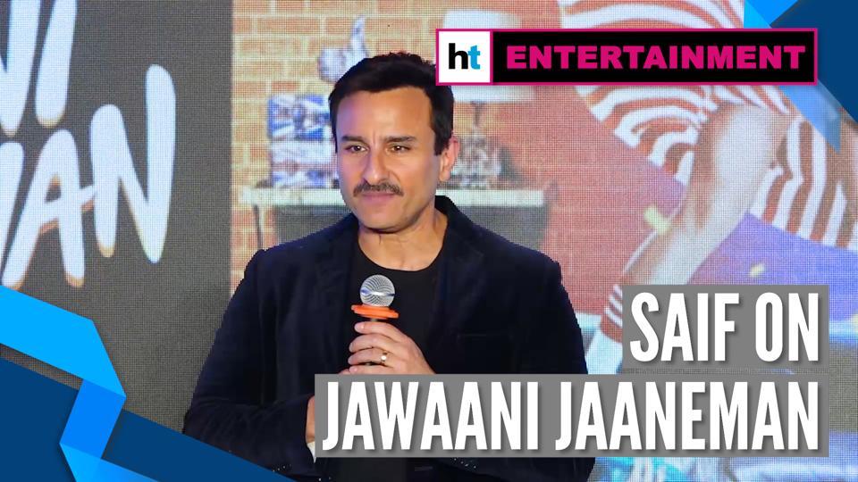 Saif Ali Khan on his character in upcoming film Jawaani Jaaneman ...